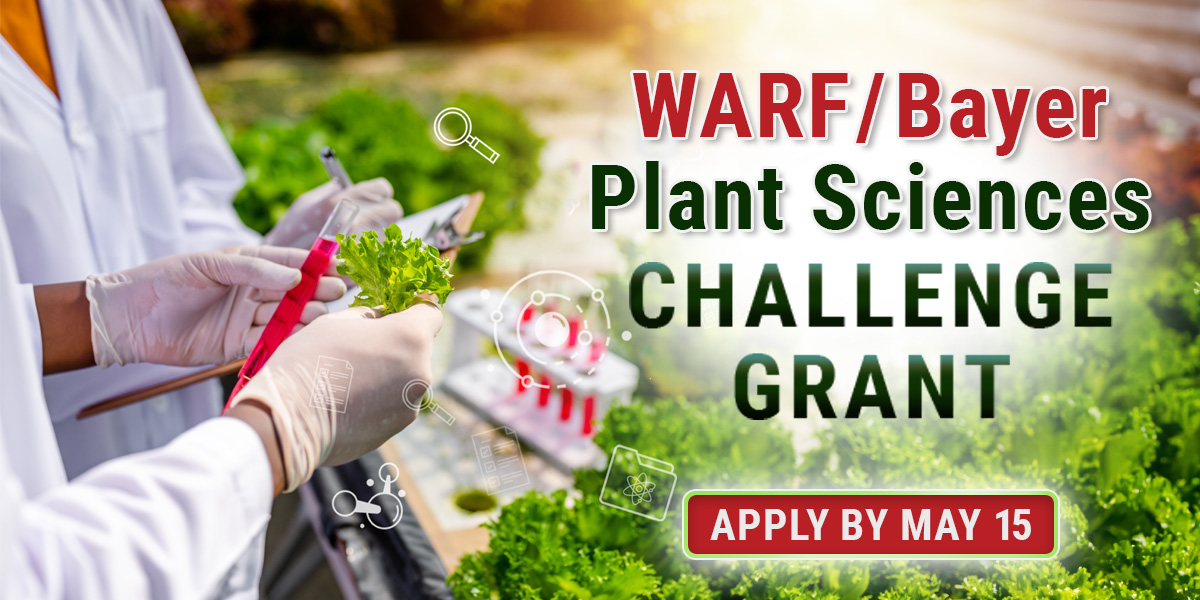 WARF/Bayer Challenge Grant: Plant Sciences